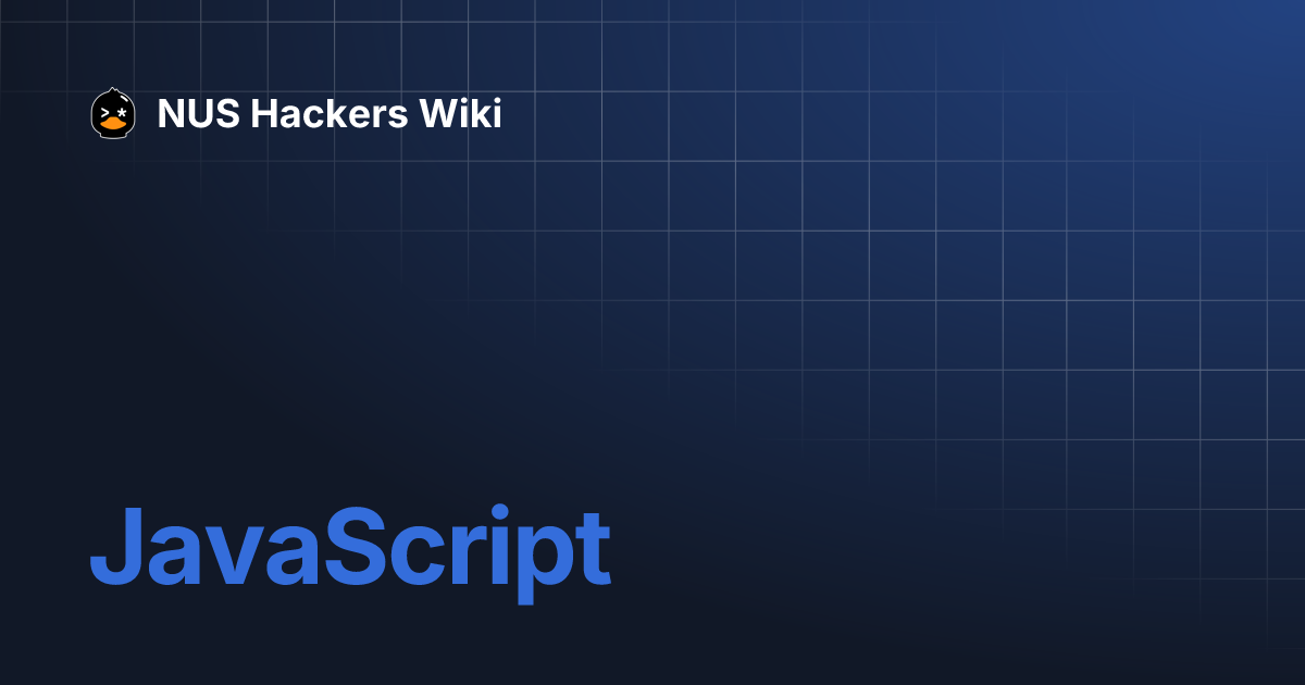 JavaScript | NUS Hackers Wiki