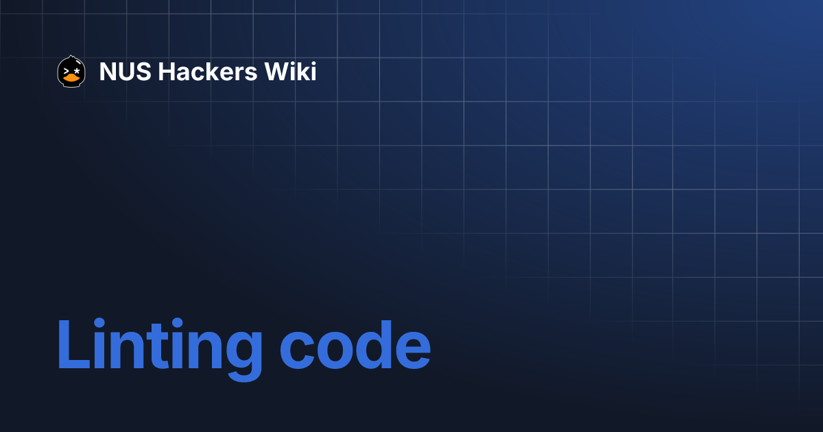 Linting code | NUS Hackers Wiki