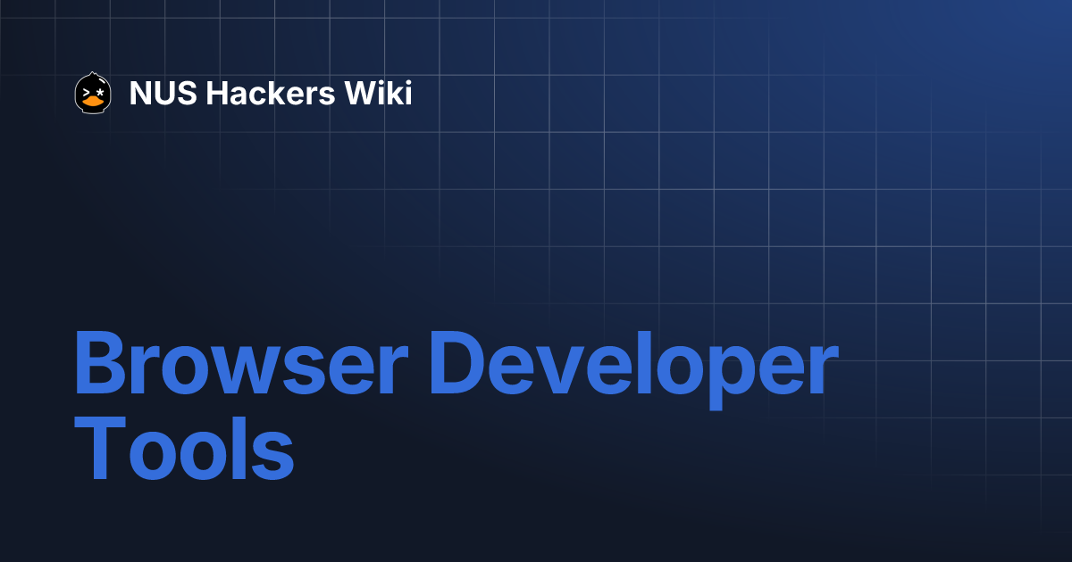 Browser Developer Tools | NUS Hackers Wiki